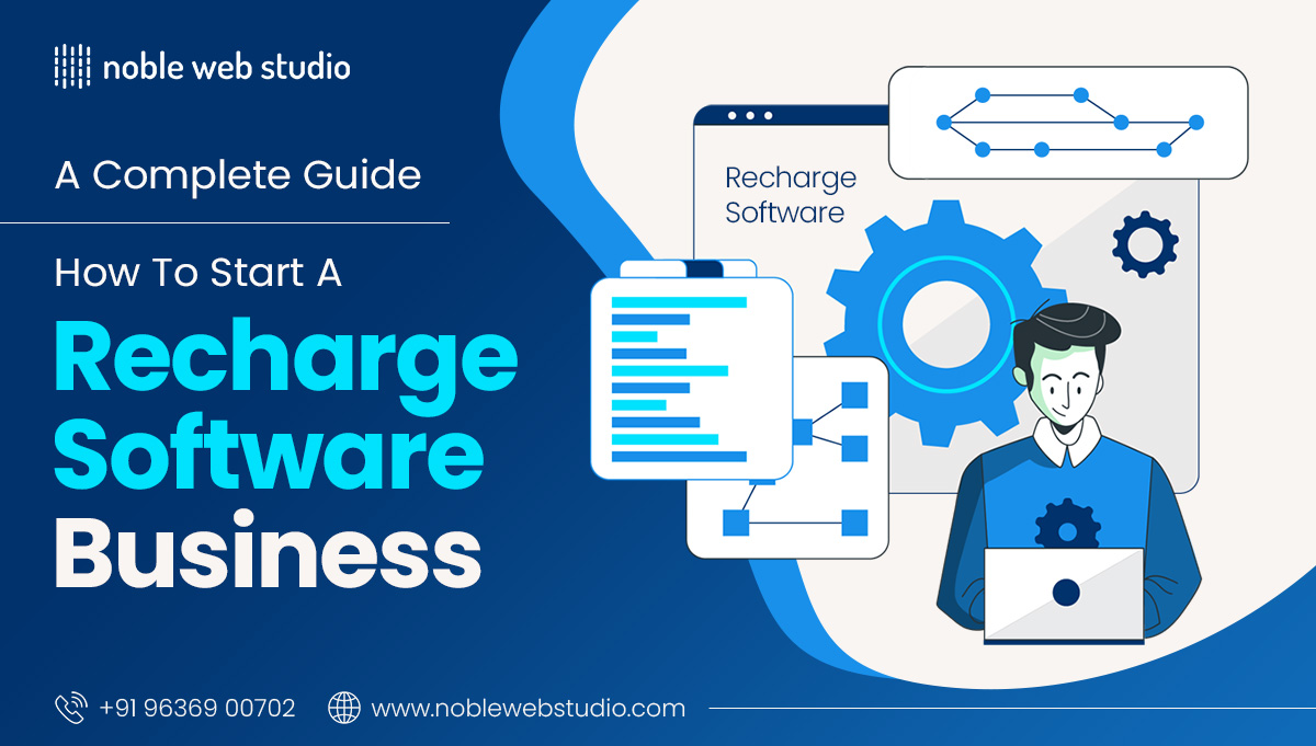 Start Recharge Business in India | Noble Web Studio